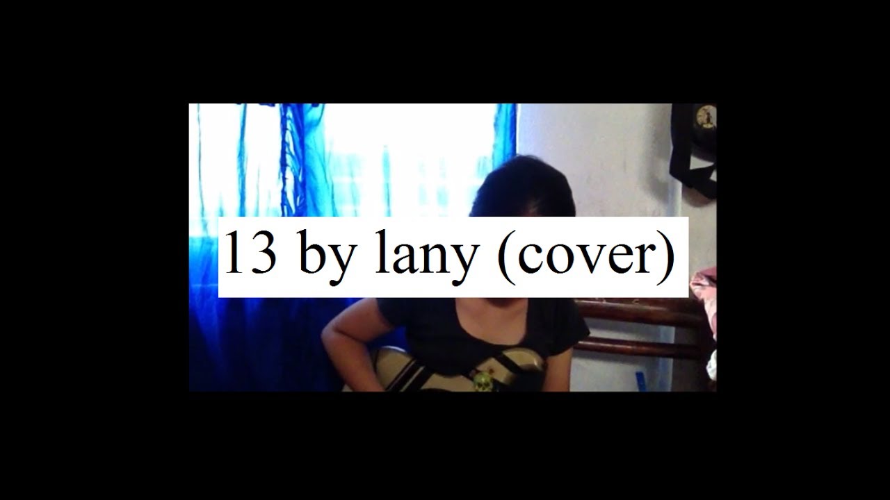 LANY - 13 (COVER) - YouTube