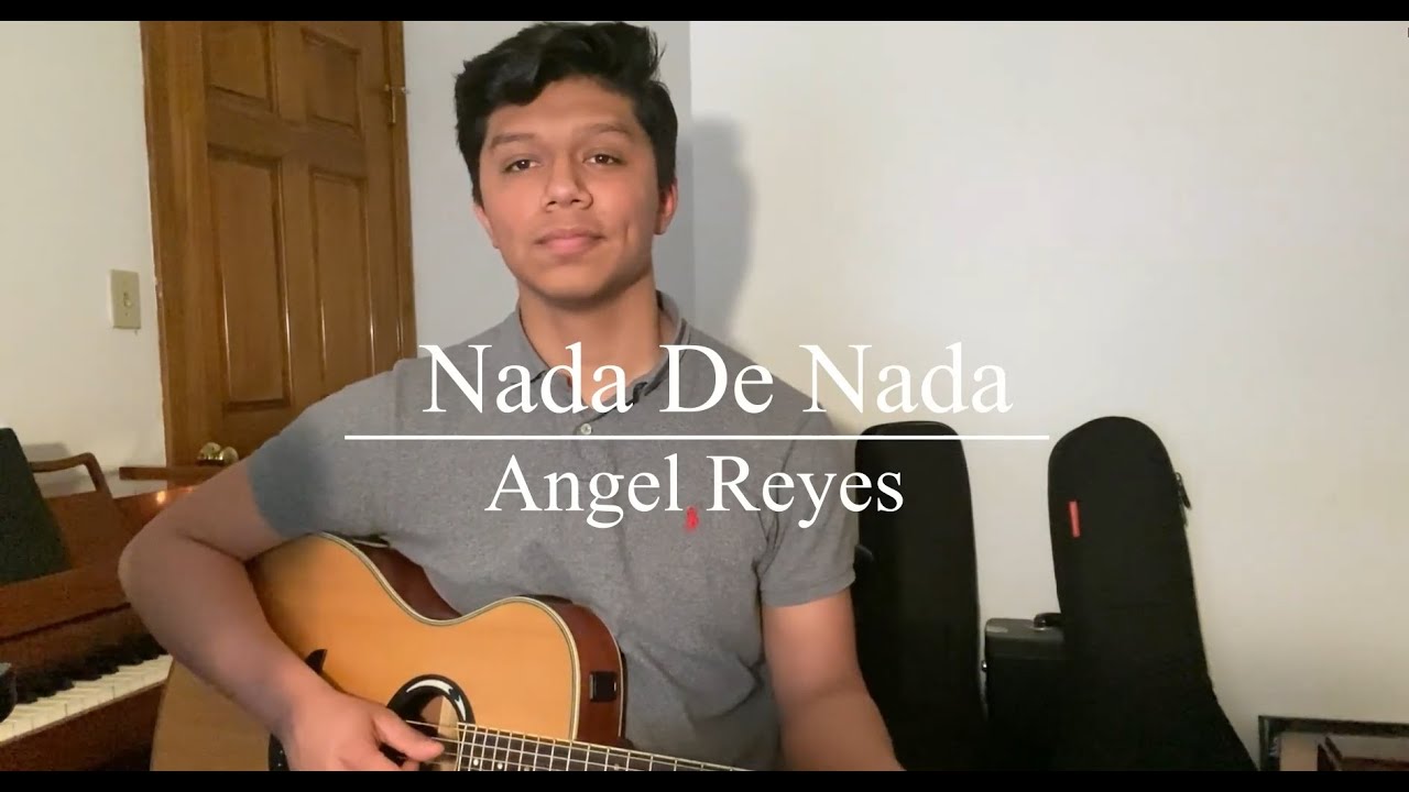 Nada De Nada | Angel Reyes Cover - YouTube