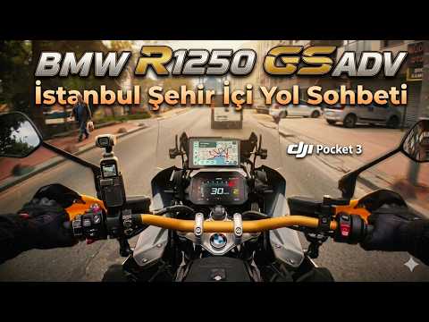 BMW R1250 GS Adv ile İstanbul'u Turlamak! | DJI Pocket 3 İle Yol Sohbetleri 🏍️ Pocket 3 POV video