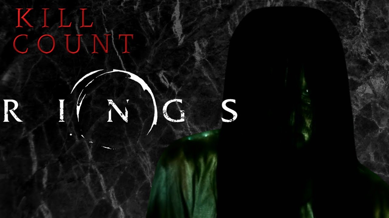 Rings (2017) - Kill Count - YouTube