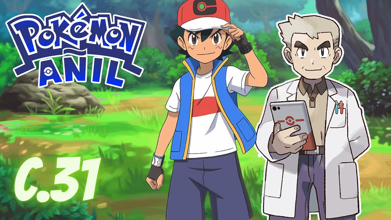EL PROFESOR OAK Y EL CAMPEÓN ASH!!// POKEMON AÑIL SPECIALOCKE CAP. 31 ...