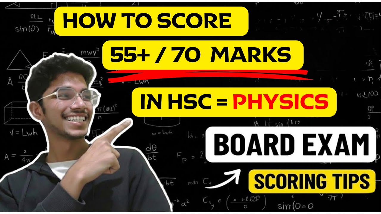 SCORE 55+ in HSC PHYSICS | Maharashtra Board Exam Strategy | #physics # ...