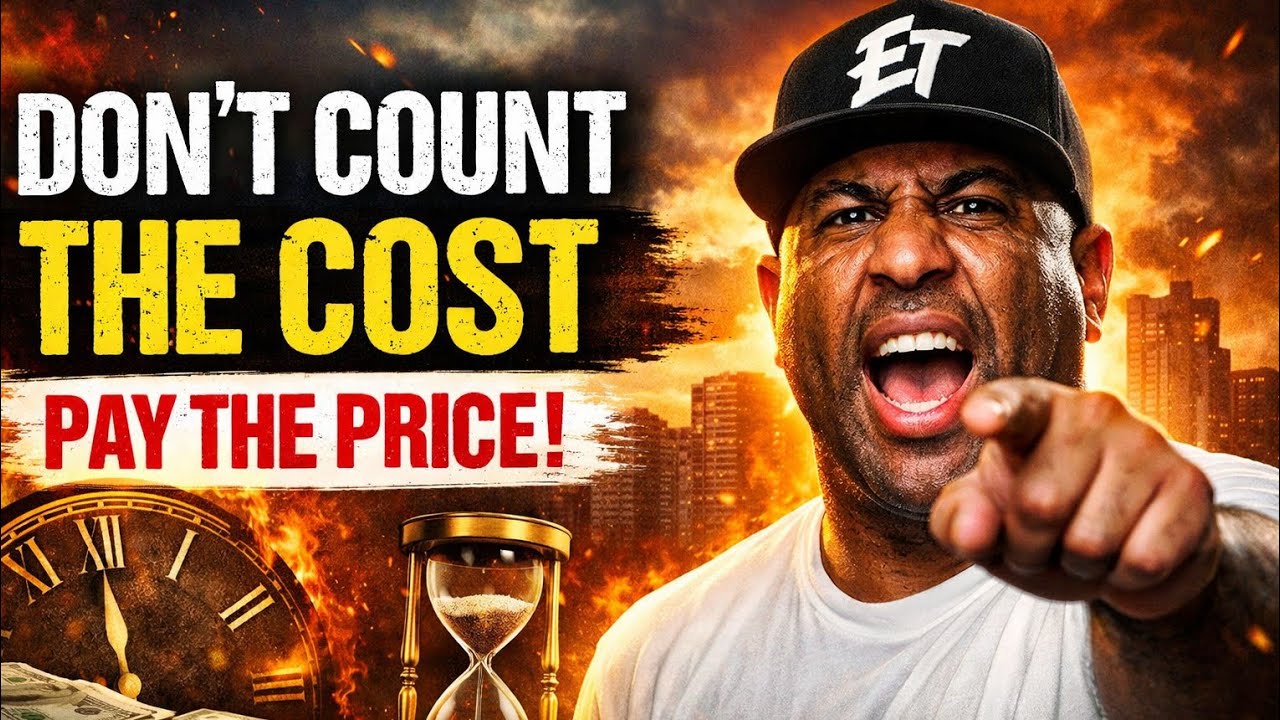 "Don't Count the Cost — Pay the Price for Greatness | Eric Thomas ...