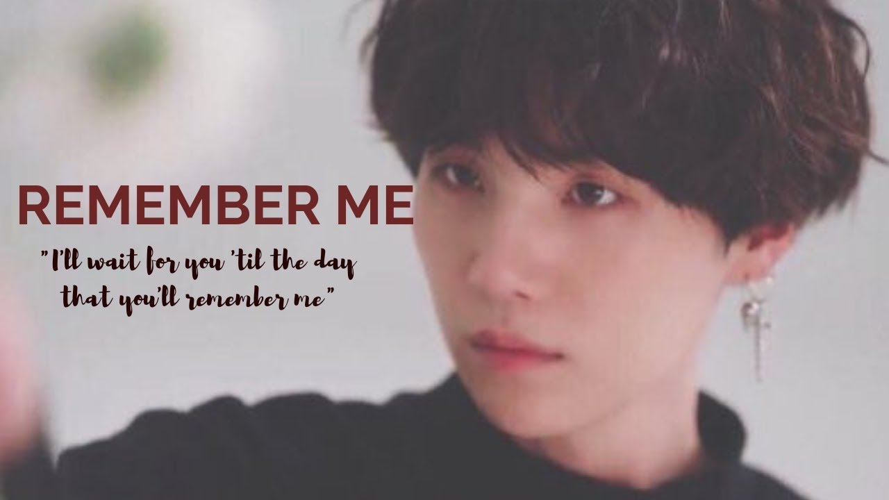 YOONGI IMAGINE | REMEMBER ME - YouTube