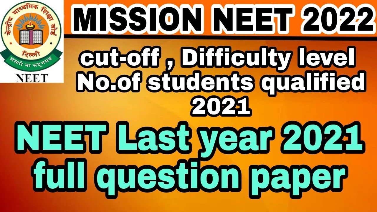 NEET LAST YEAR FULL QUESTION PAPER 2021| PAPER | last year cut-off | no ...