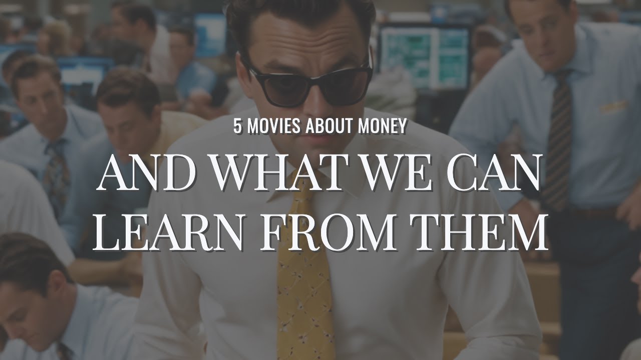 5 Best Money Movies & What We Can learn From Them - YouTube
