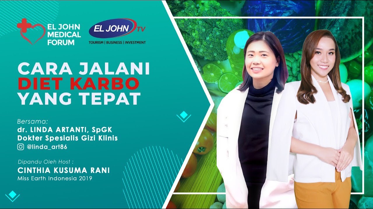 Cara Jalani Diet Karbo yang Tepat - EL JOHN Medical Forum - YouTube