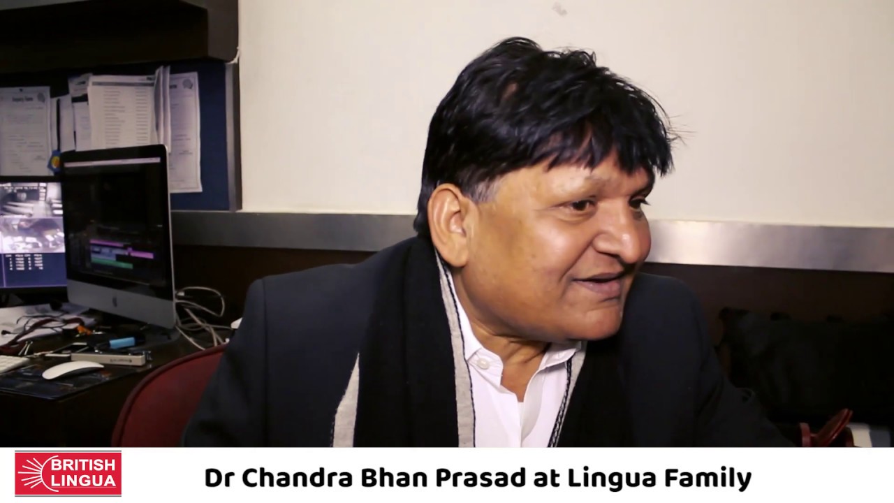 Dr Chandra Bhan Prasad at Lingua Family | British Lingua | - YouTube