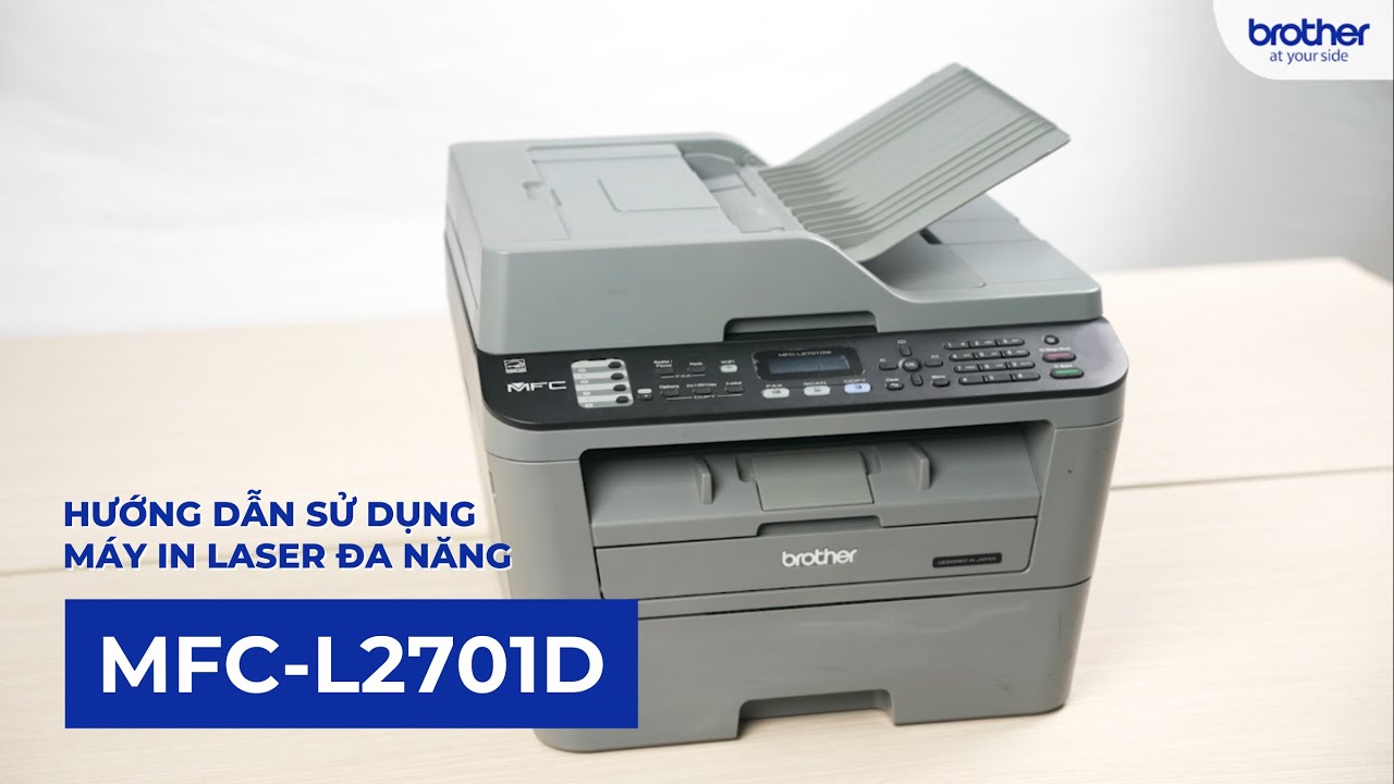 Hướng Dẫn Sử Dụng Máy In Laser Đa Năng Trắng Đen Brother MFC-L2701D ...