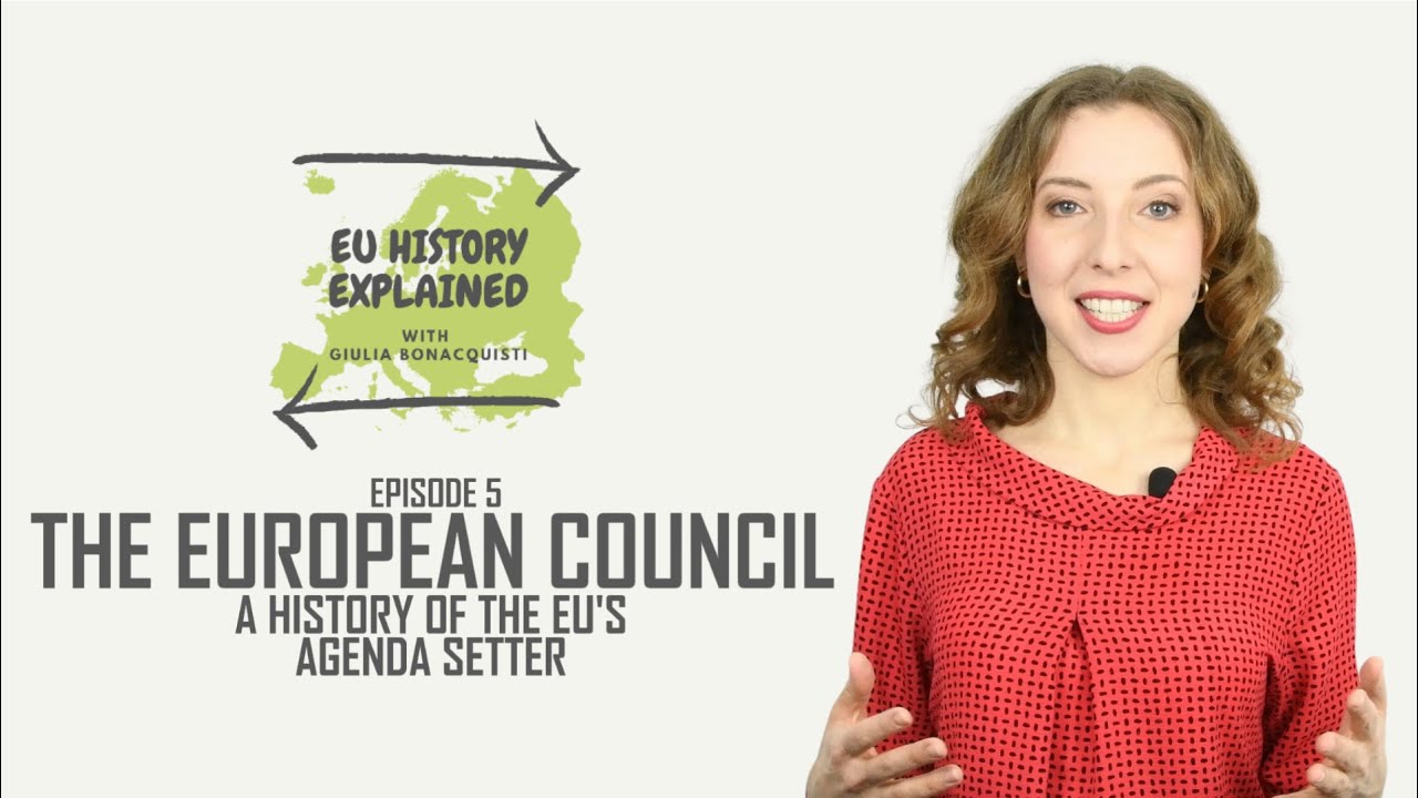 The European Council: A History of the EU's Agenda Setter | EU History ...