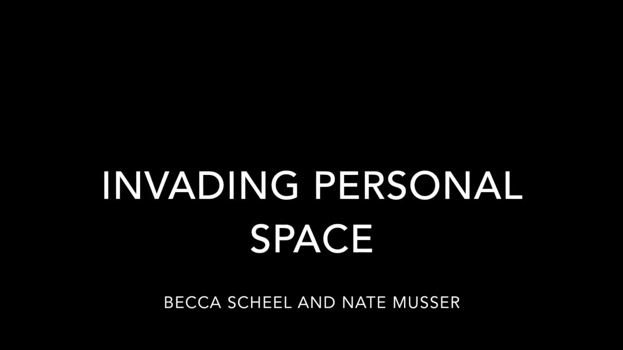 Invading Personal Space - YouTube