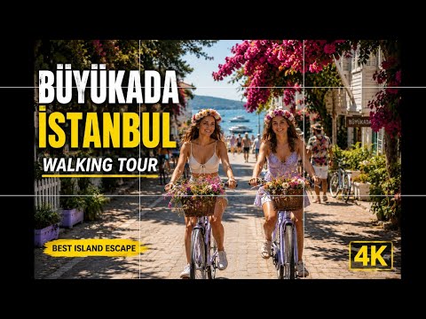 BÜYÜKADA ISTANBUL TURKEY 🇹🇷 | 4K WALKING TOUR | PRINCES’ ISLANDS 🌸🚲