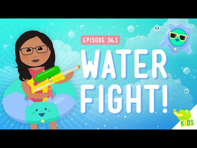 Water Fight!: Crash Course Kids #36.1 - Videos For Kids