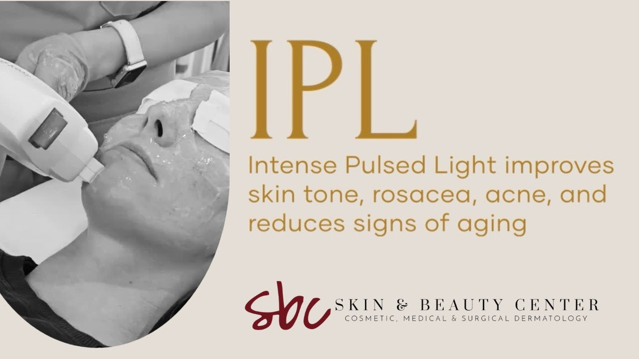 IPL Treatment and Benefits of Intense Pulse Laser at Skin & Beauty ...