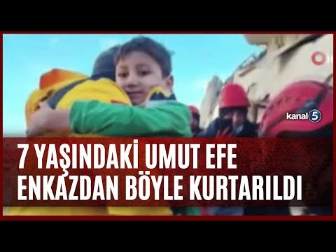 7 Yaşındaki Umut Efe enkazdan böyle kurtarıldı