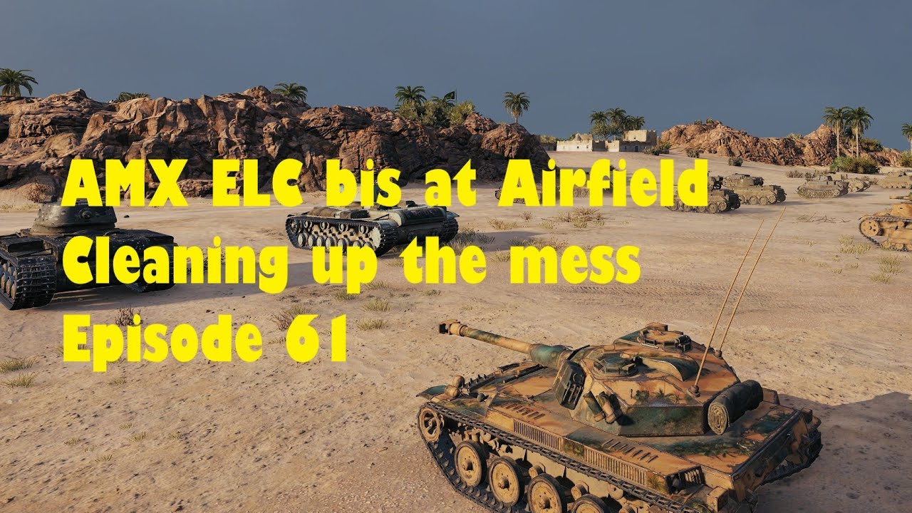 AMX ELC bis at Airfield, cleaning up the mess Episode 61 - YouTube