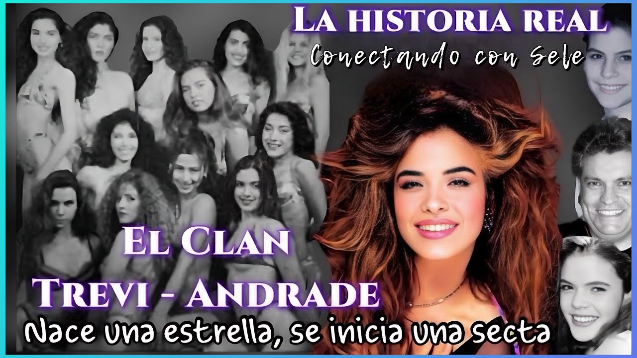 El Clan Trevi-Andrade | "La historia real" |Nace una estrella, se ...
