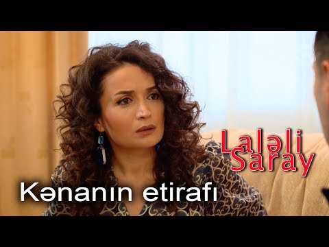 Kənanın etirafı (Laləli Saray filmindən fraqment)