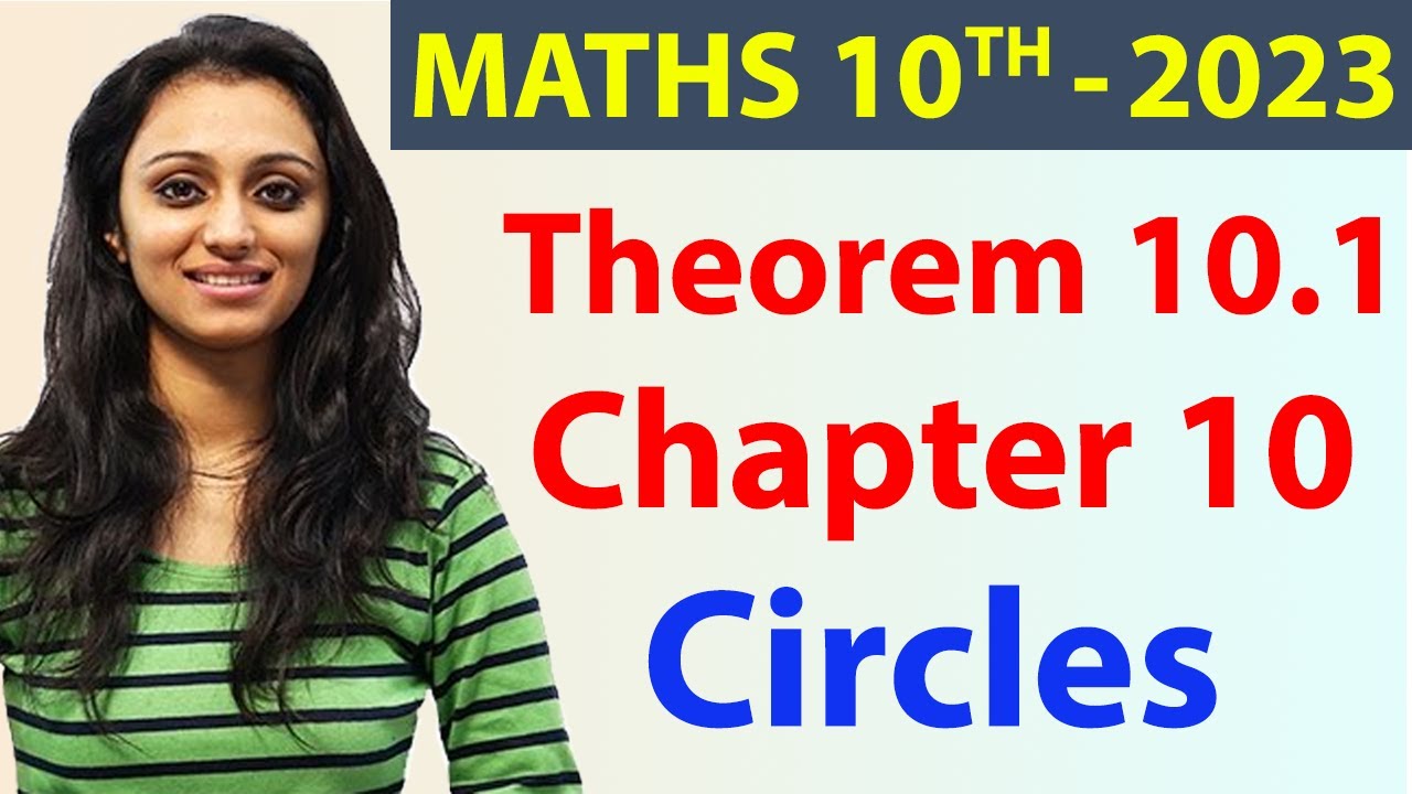 Theorem 10.1, "Circles" CBSE Class Xth Mathematics, New Syllabus 2023 ...