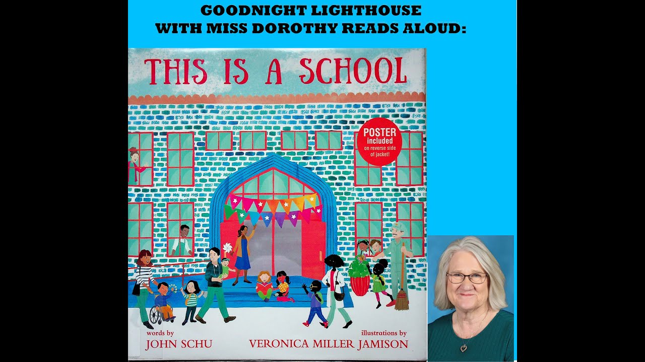 Kids Books Read Aloud "This Is A School" by John Schu and Veronica ...