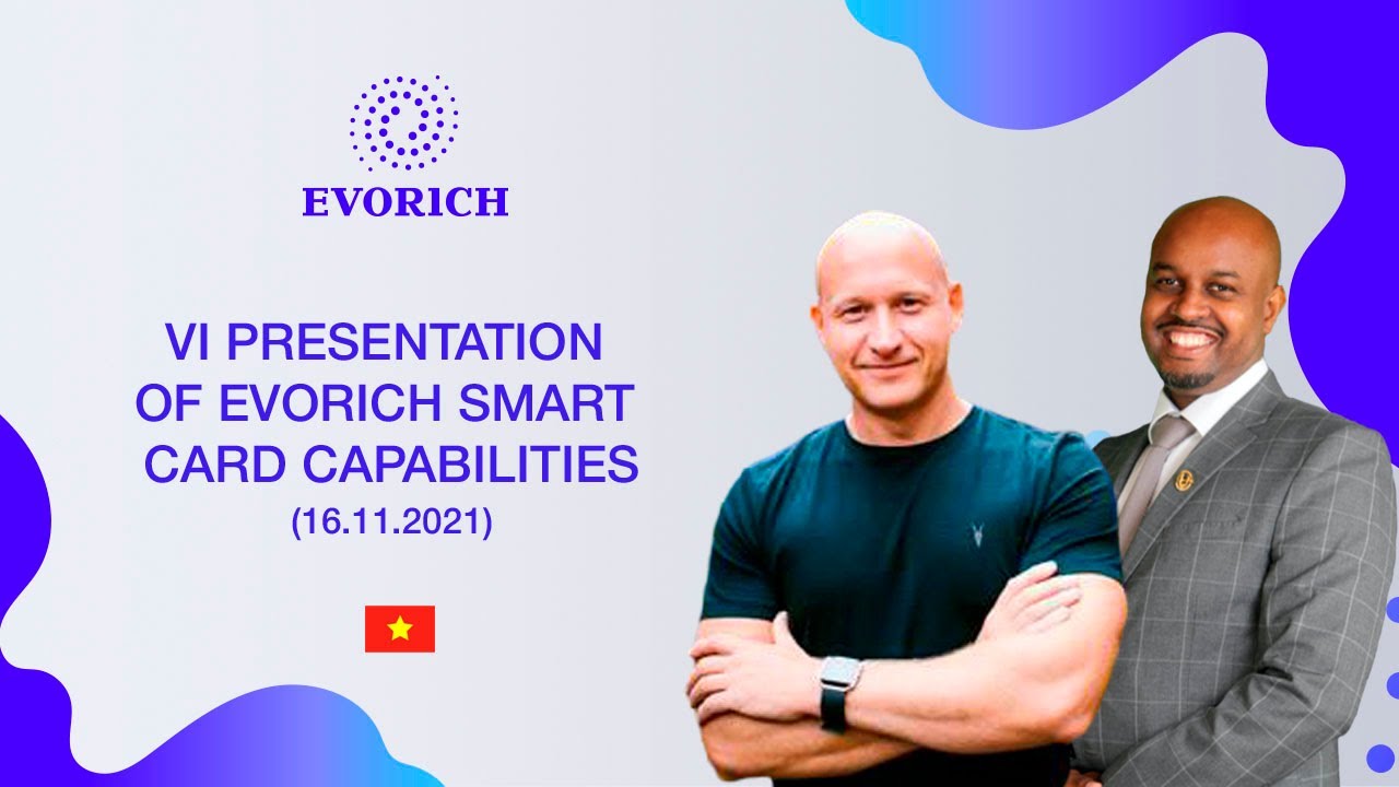 VI Presentation of Evorich Smart Card capabilities (16.11.2021) - YouTube