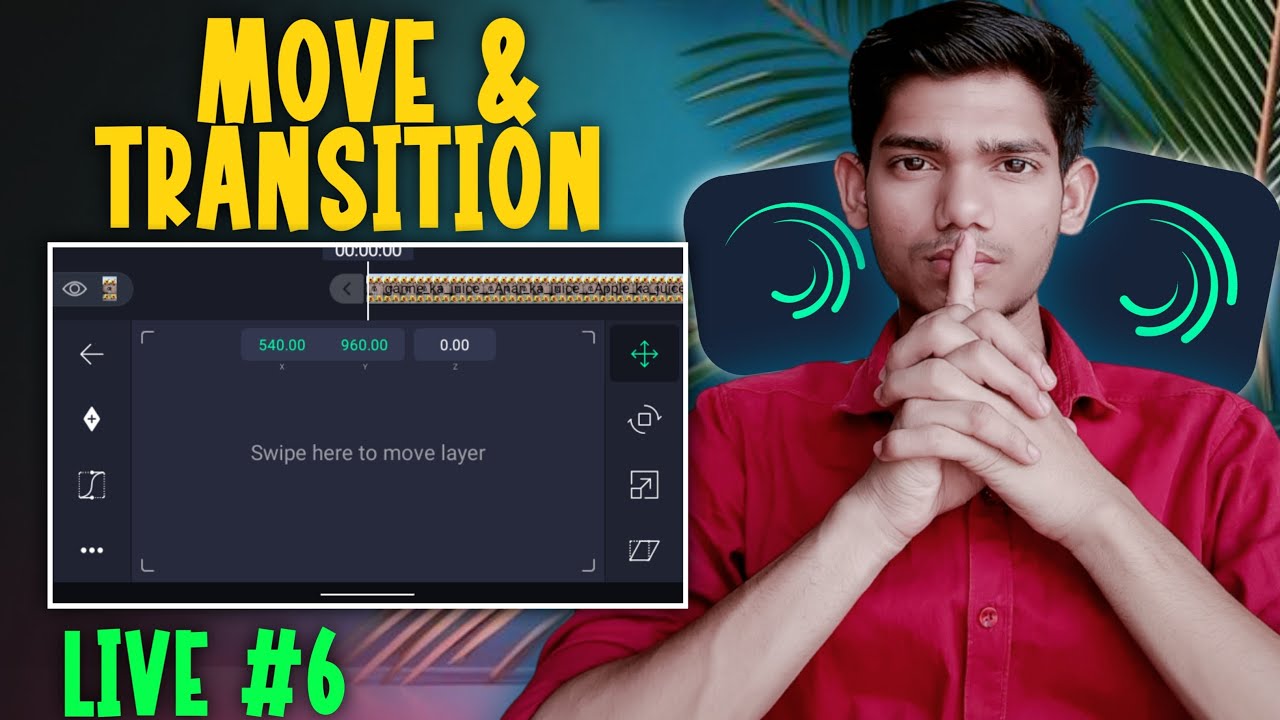 Move & Transition Ko kaise Manage Karen in Alight Motion Full Tutorial ...