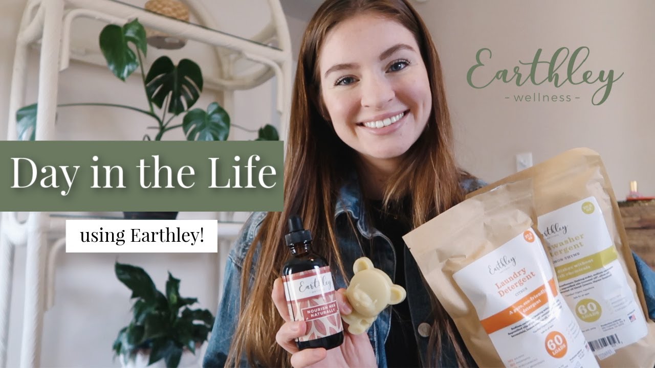 Day in the Life Using Earthley Products! (100% Natural!) - YouTube