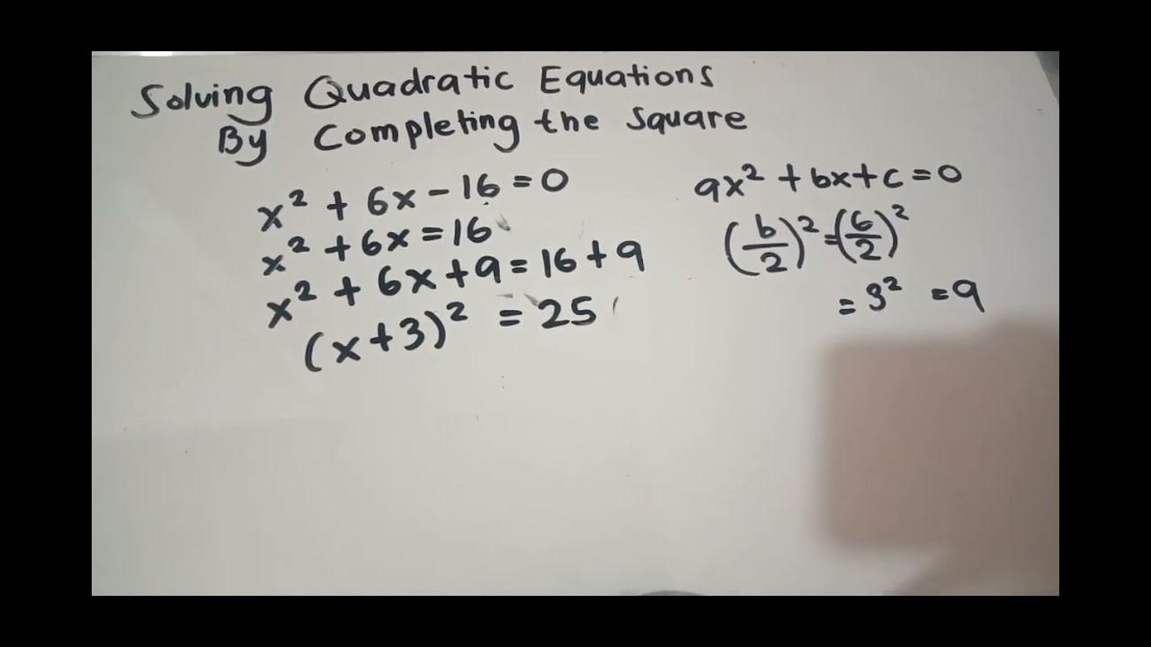 Solving Quadratic Equations By Completing the Square - YouTube