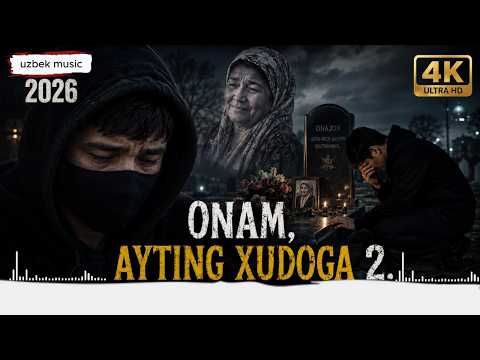 😭 ONAM, AYTING XUDOGA 2 | Onasini Yo‘qotganlar Uchun Juda Ta'sirli Qo‘shiq 2026
