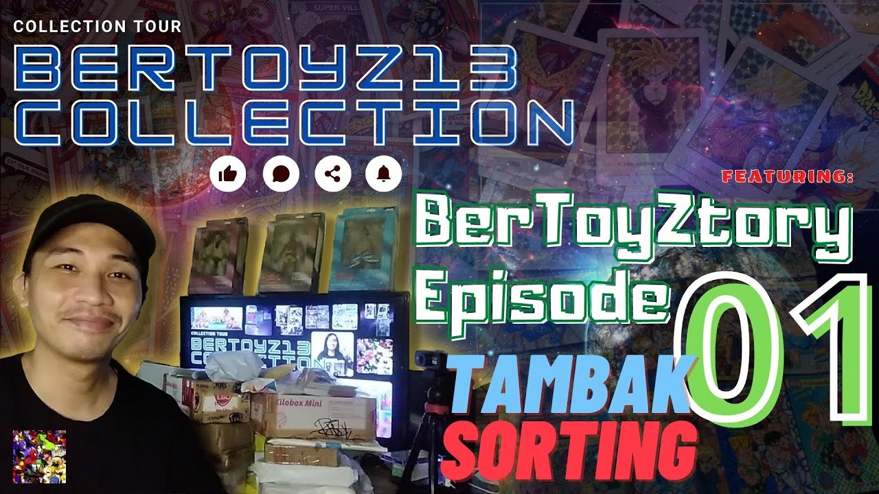BTCTv Vlog #15 BerToyZtory Ep.01 TAMBAK SORTING, Pinoy TEKS & Authentic ...