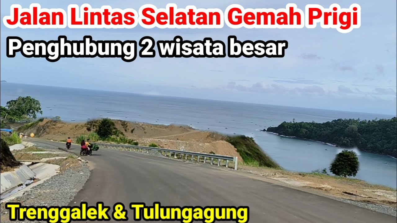 JLS Gemah Prigi Mega Proyek Penghubung Wisata Besar Tulungagung - YouTube