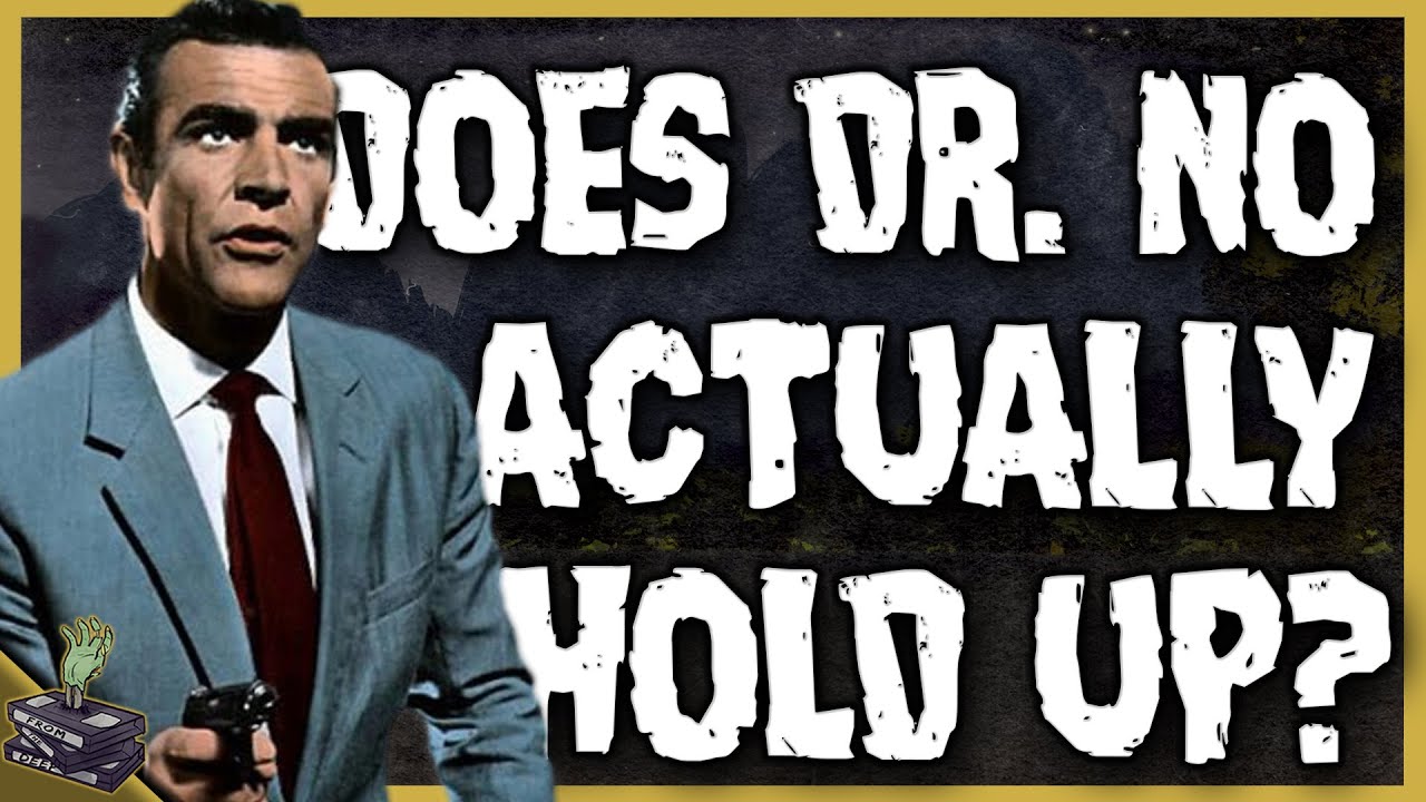 Does James Bond: Dr. No (1962) STILL Hold Up? *MOVIE REVIEW* - YouTube