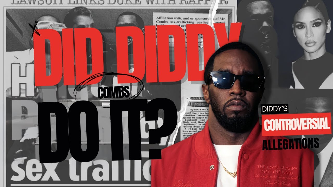 Did Diddy Do It?: Allegations Against American Rapper Puff Daddy - YouTube