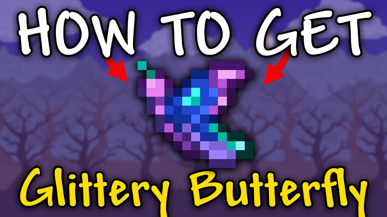 How to Get The Glittery Butterfly Bedazzled Nectar in Terraria 1.4 ...