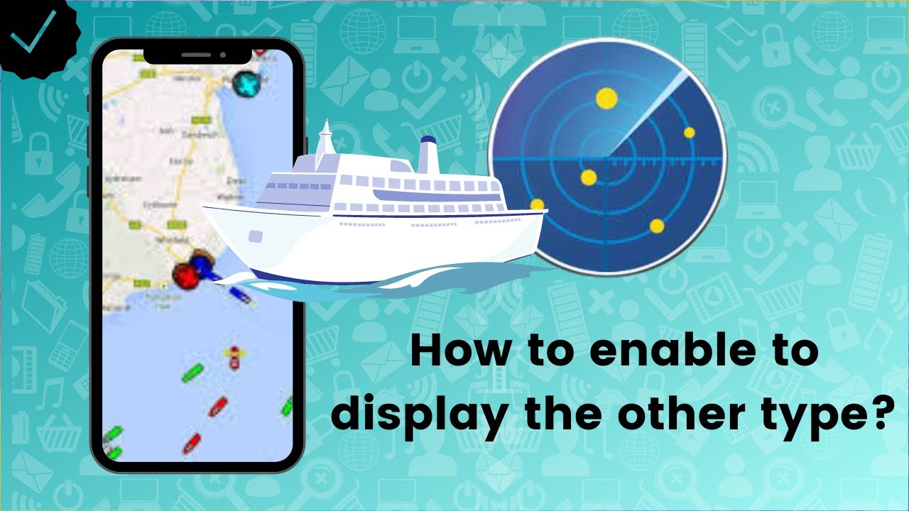 How to enable to display the other type and auxiliary vessels on Marine ...