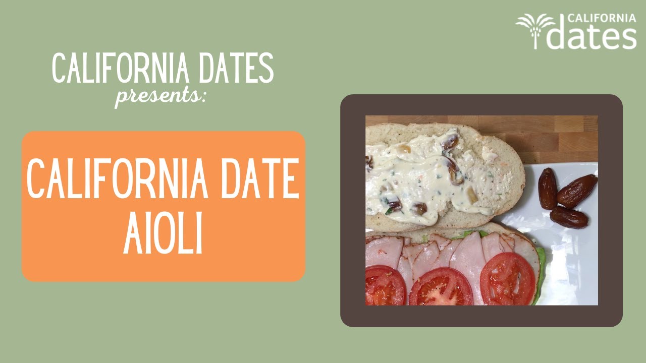 California Date Aioli | California Dates - YouTube