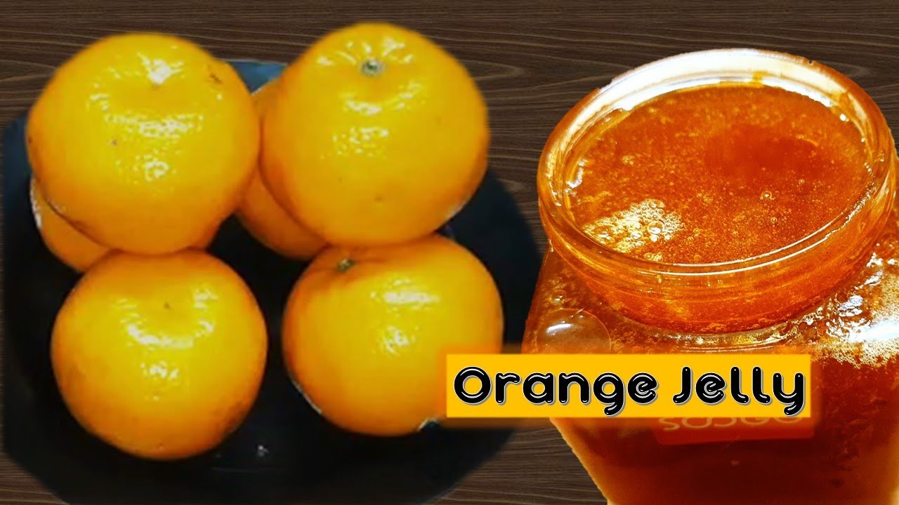 Easy Homemade Orange Jelly | Orange Jelly Recipe | Orange Marmalade Jam ...