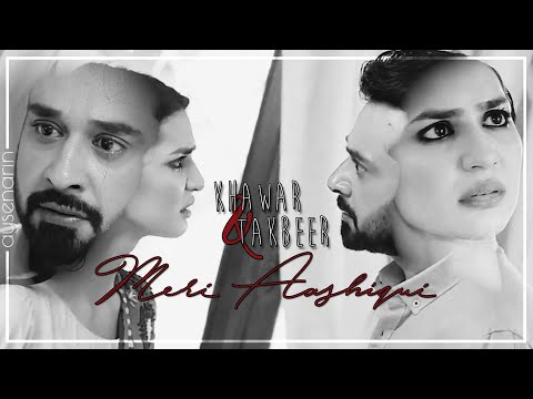Khawar & Takbeer - Meri Aashiqui