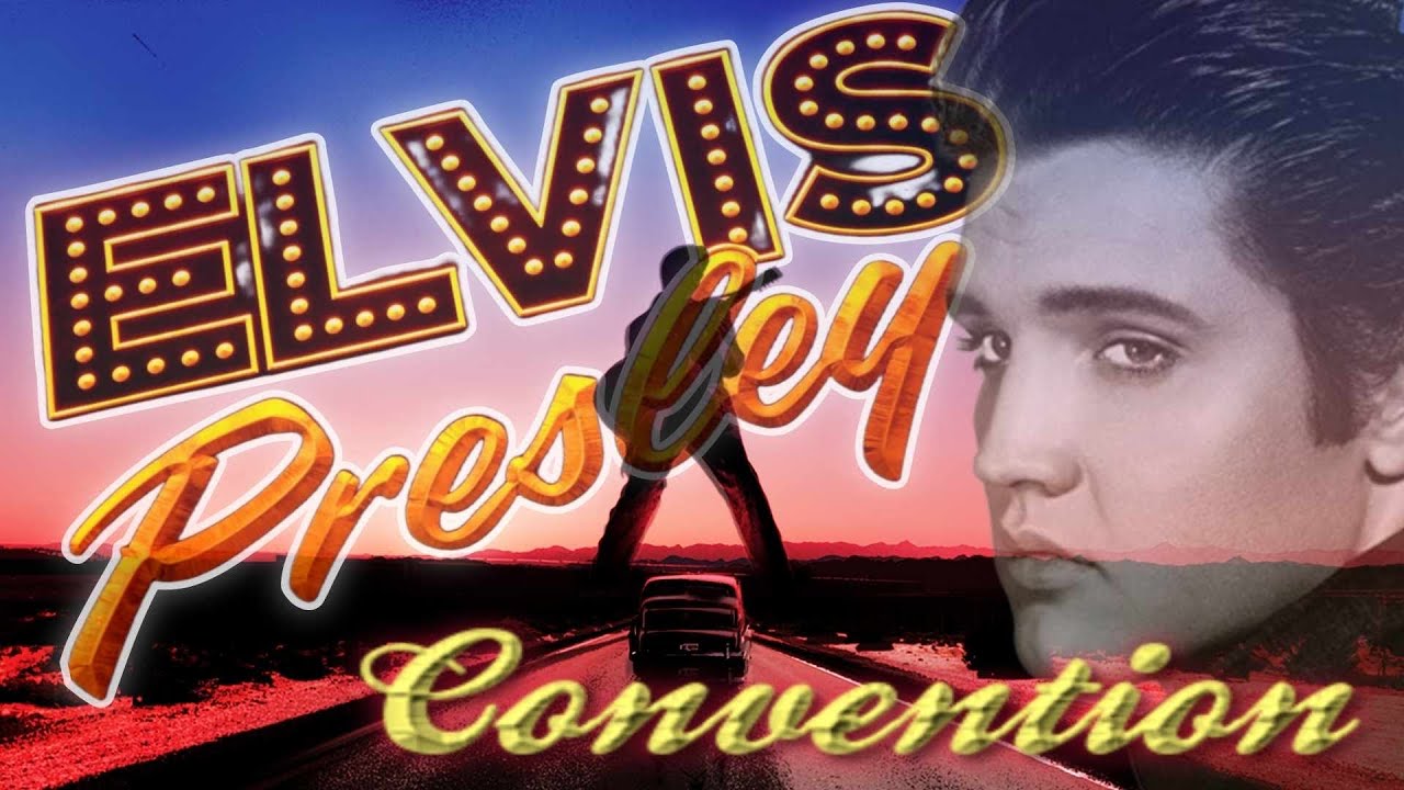 Elvis Convention - The King of Rock & Roll - YouTube