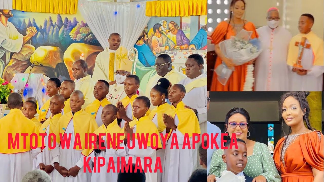 MTOTO WA IRENE UWOYA KRISH(apokea Kipaimara) - YouTube