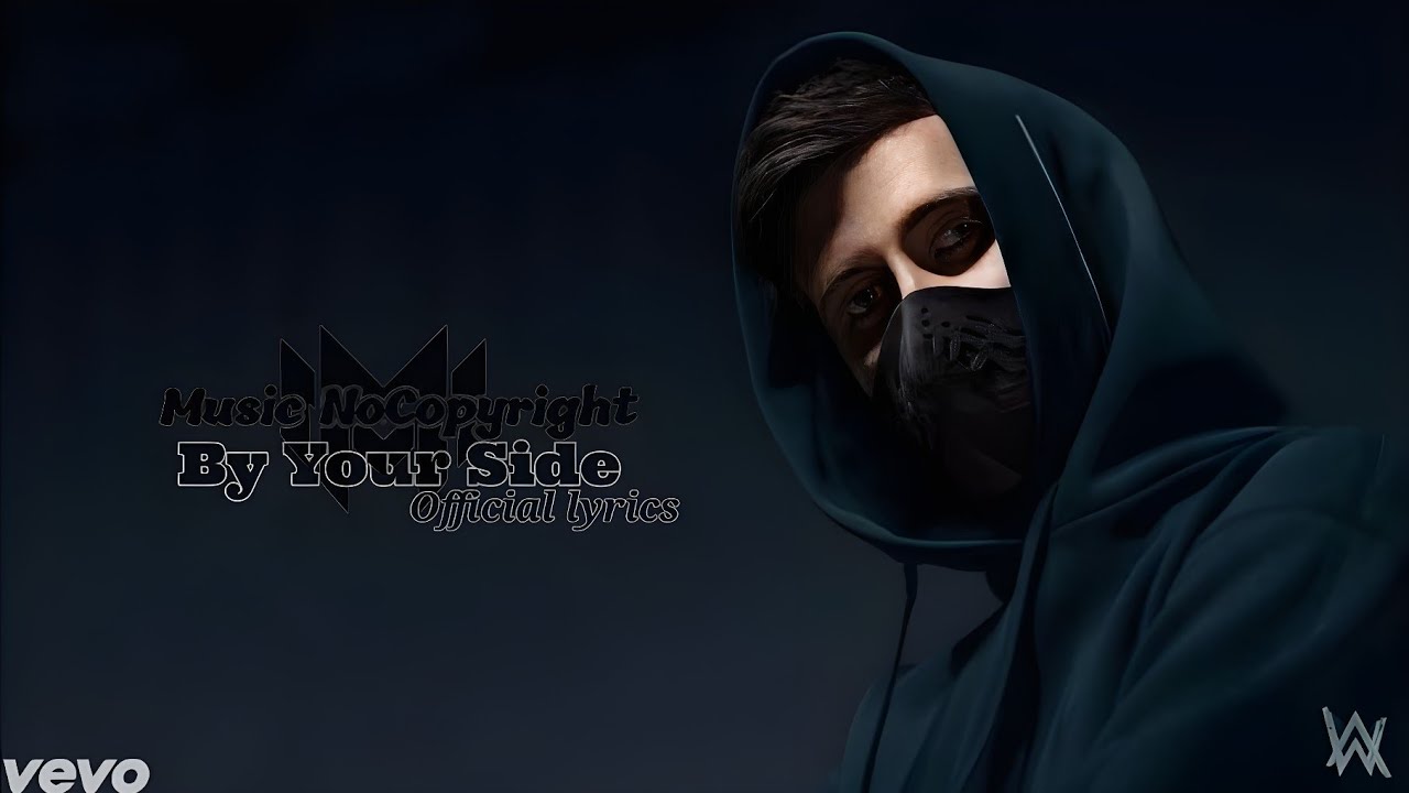 Alan Walker's - By Your Side | [Music NoCopyright] | (Official lyrics ...