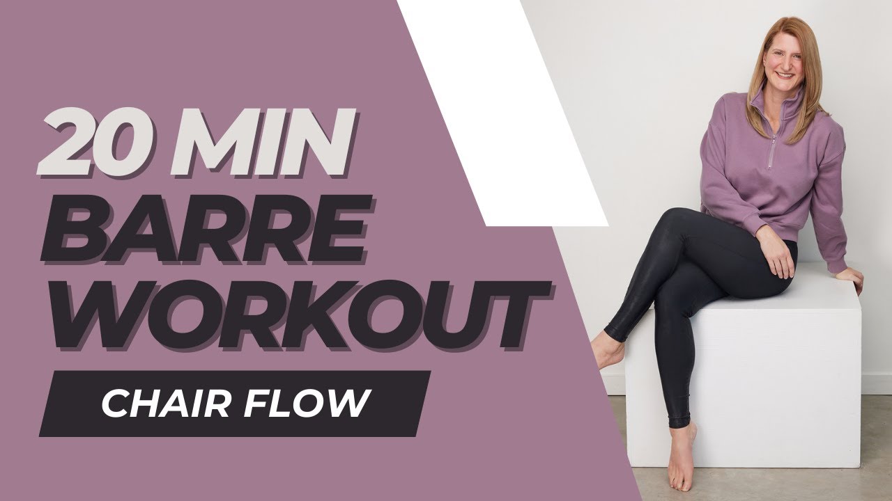 💫20-Minute Chair Flow Barre Workout - YouTube