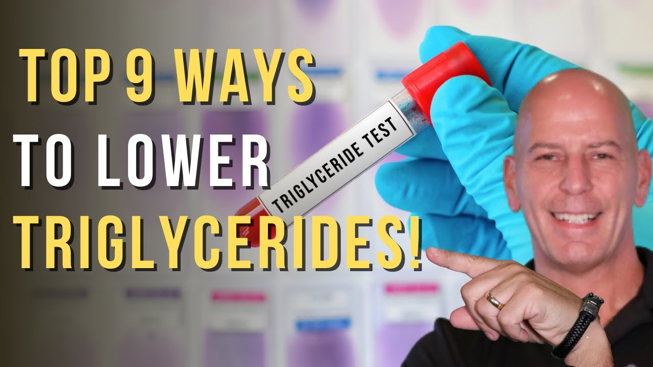 Top 9 Ways to Lower Your Triglycerides! Must See! - YouTube