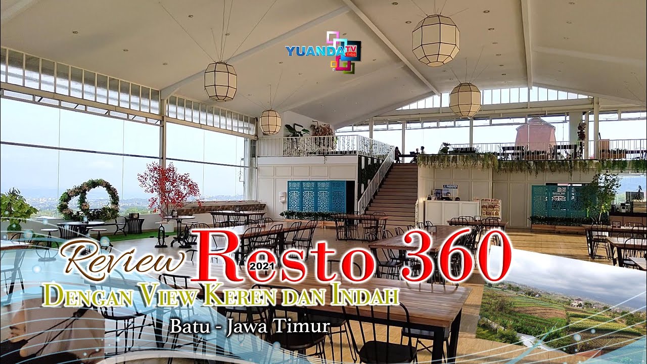 Review Resto 360 dengan View Keren dan Indah di Batu || 2021 - YouTube