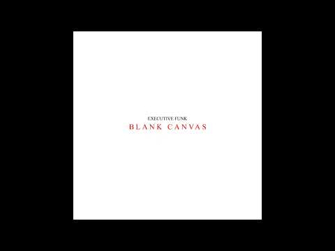 Executive Funk – Blank Canvas | 1981 Disco, R&B, Funk – Instrumental