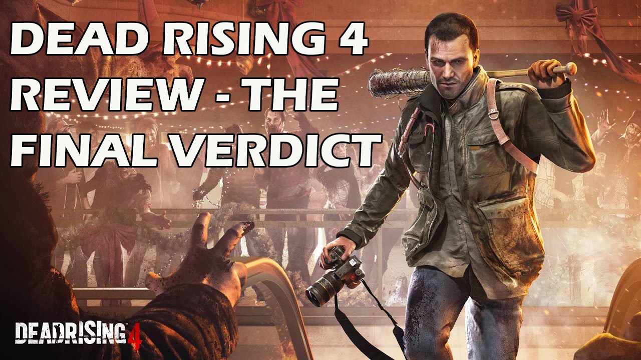 Dead Rising 4 Review - The Final Verdict - YouTube
