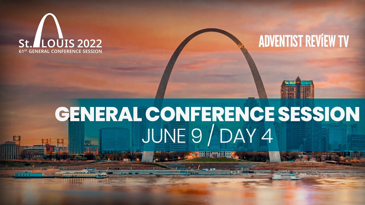 General Conference Session - June 9 - Day 4 - YouTube