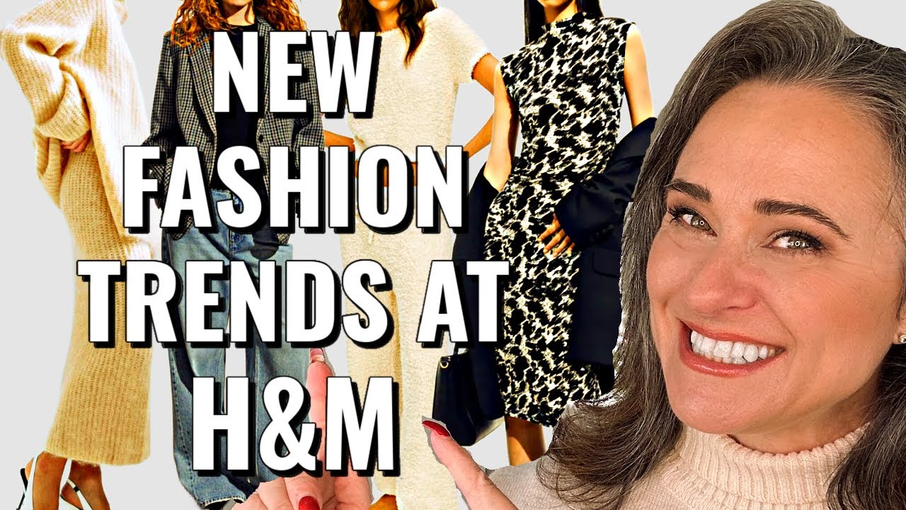 New H&M Fashion Trends For The Woman Over 50 - YouTube