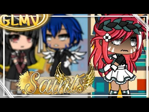 Saints//GLMV [EP4] - YouTube