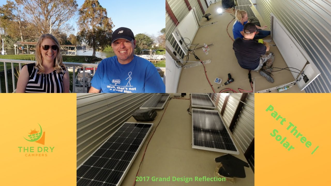 Solar | Part Three | 2017 Grand Design Reflection - YouTube